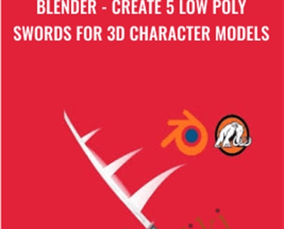 Blender - Create 5 low poly swords for 3D character models » uTralist
