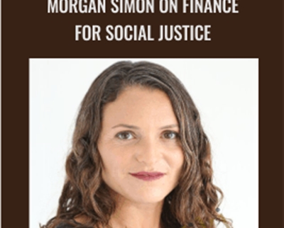 Morgan Simon on Finance for Social Justice » uTralist