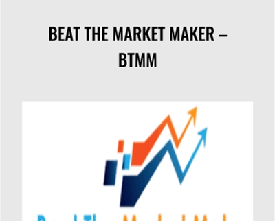 Beat The Market Maker – BTMM – Steve Mauro - Downloadable Online Course ...
