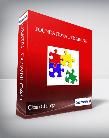 Clean Change – Foundational Training - Downloadable Online Course ...