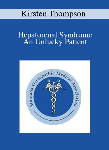 Kirsten Thompson - Hepatorenal Syndrome — An Unlucky Patient ...