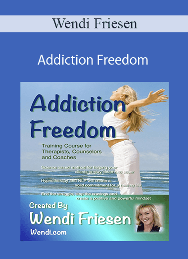 Wendi Friesen – Addiction Freedom - Downloadable Online Course ...