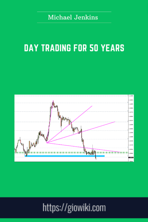 Day Trading For 50 Years - Michael Jenkins - Downloadable Online Course ...