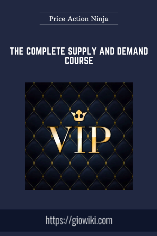 The Complete Supply and Demand Course - Price Action Ninja ...